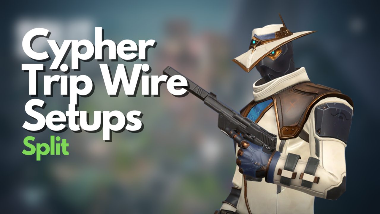 Cypher Trapwire Setups on Split (Defense) in Valorant - Player Assist | Game Guides & Walkthroughs