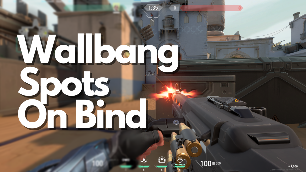VALORANT: Wallbang Spots On Bind - Player Assist | Game Guides ...